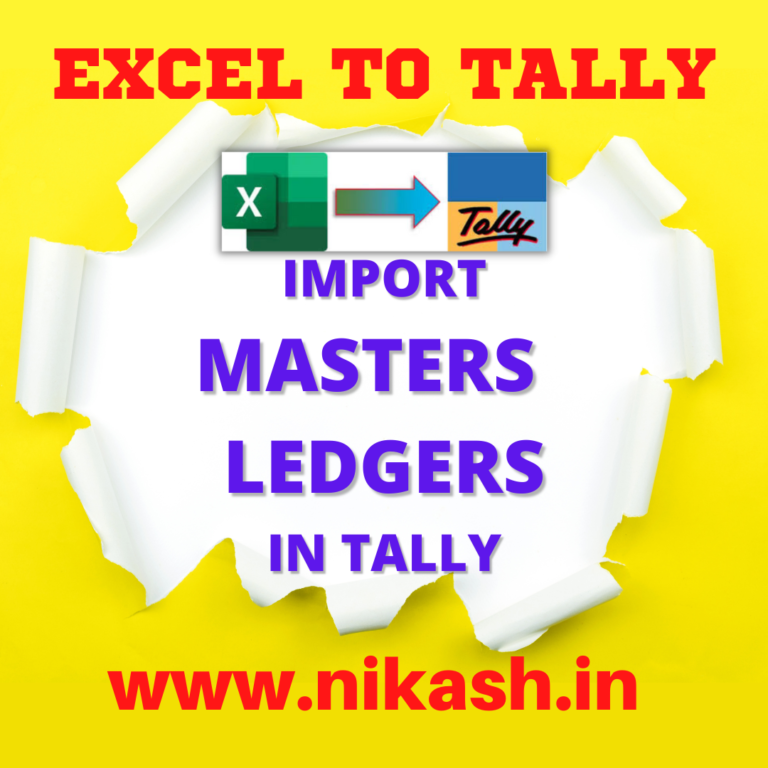 How to import ledger in Tally from Excel? NIKASH - Excel to Tally XML Converter